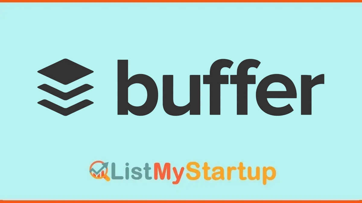 Buffer Success Story: Social Media Company Ditching the Office Completely - List My Startup
