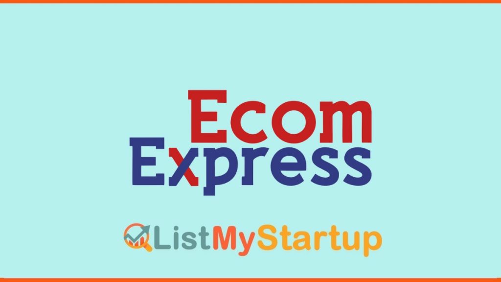 Ecom Express Success Story: How it is Leading End-To-End