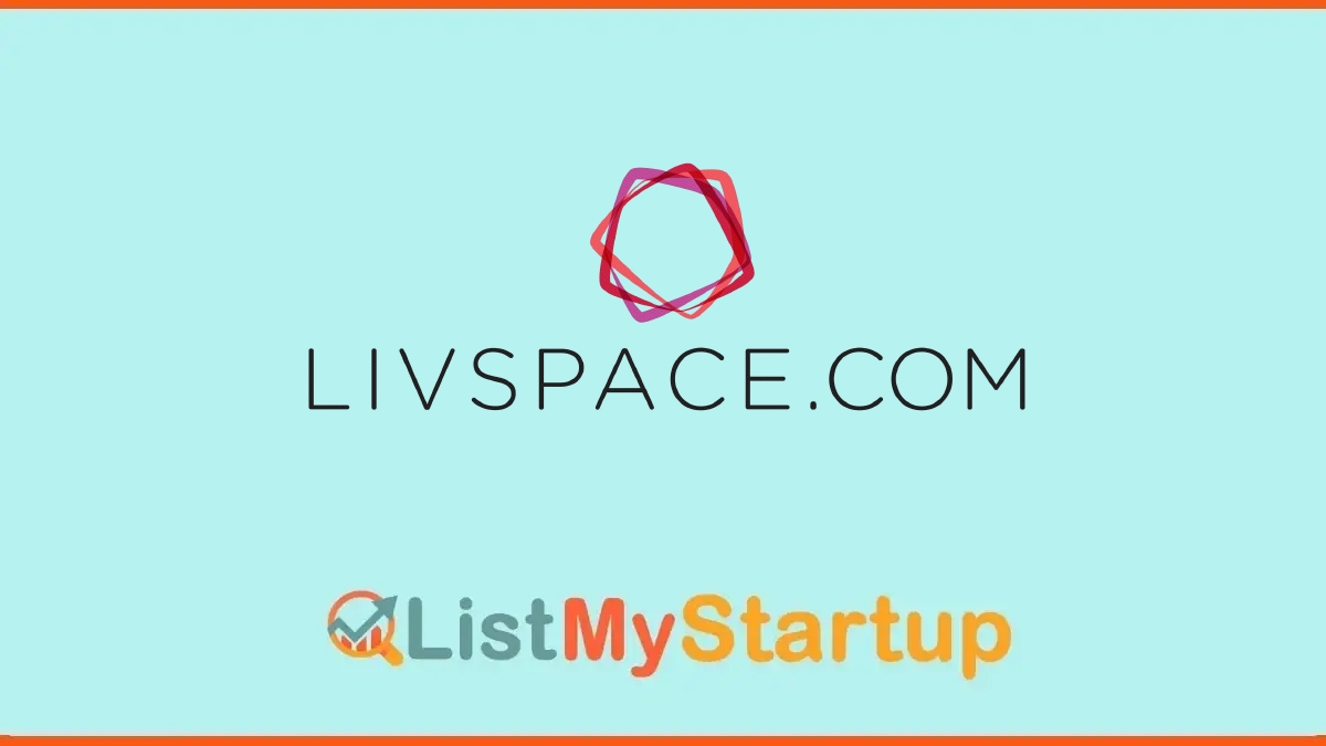 Livspace Success Story: How it is Connecting Designers and Buyers ...